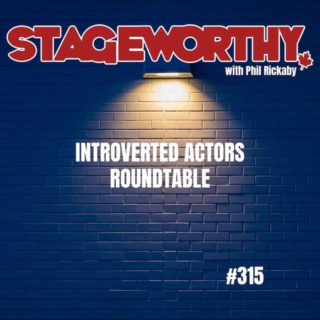 #315 – Introverted Actors Roundtable by @Phil · Zencastr