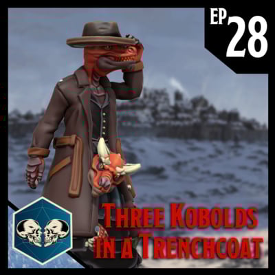 Three Kobolds in a Trench Coat | Dead Ice - Campaign 1: Episode 28 by ...