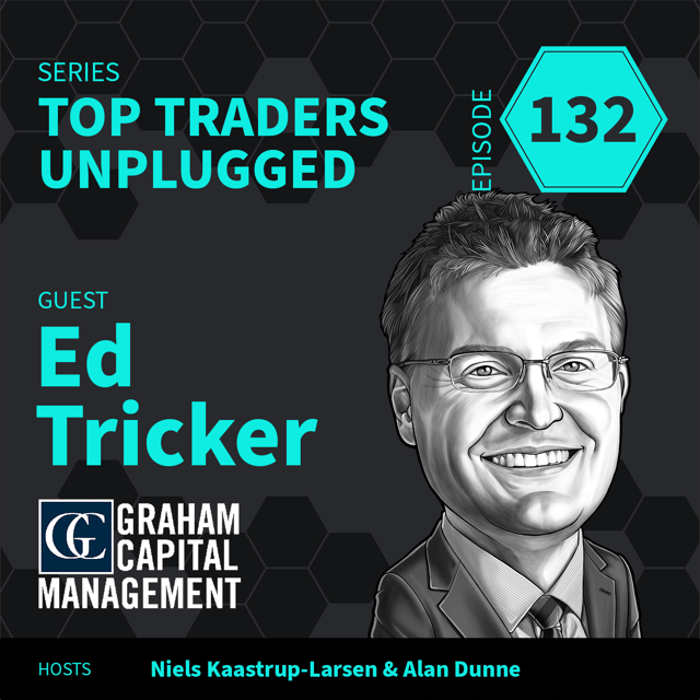 TTU132: Ed Tricker, CIO of Quant Strategies at Graham Capital ...