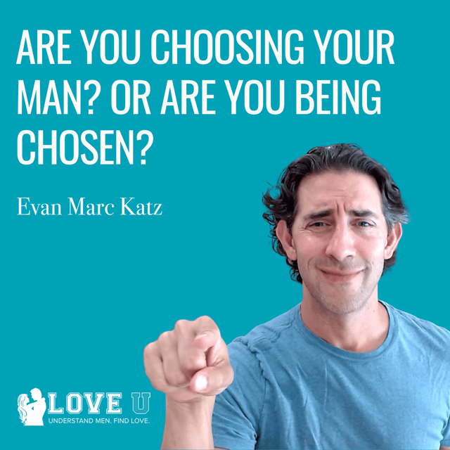 Are You Choosing Your Man? Or Are You Being Chosen? by @undefined ...