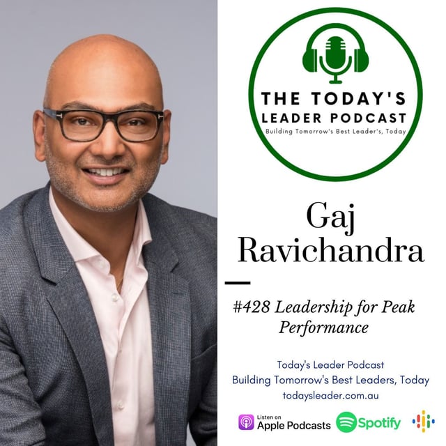 428 Gaj Ravichandra - Leadership for Peak Performance by @undefined ...
