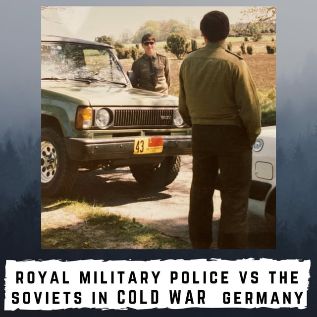 Royal Military Police versus the Soviets (SOXMIS) in Cold War West ...