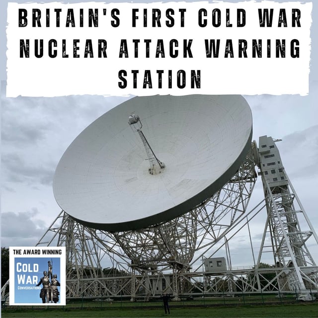 Britain's first Cold War Nuclear Attack Warning Station at Jodrell Bank ...