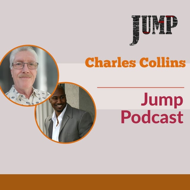 Episode 54 Jump Podcast success is waiting with Charles Collins by ...