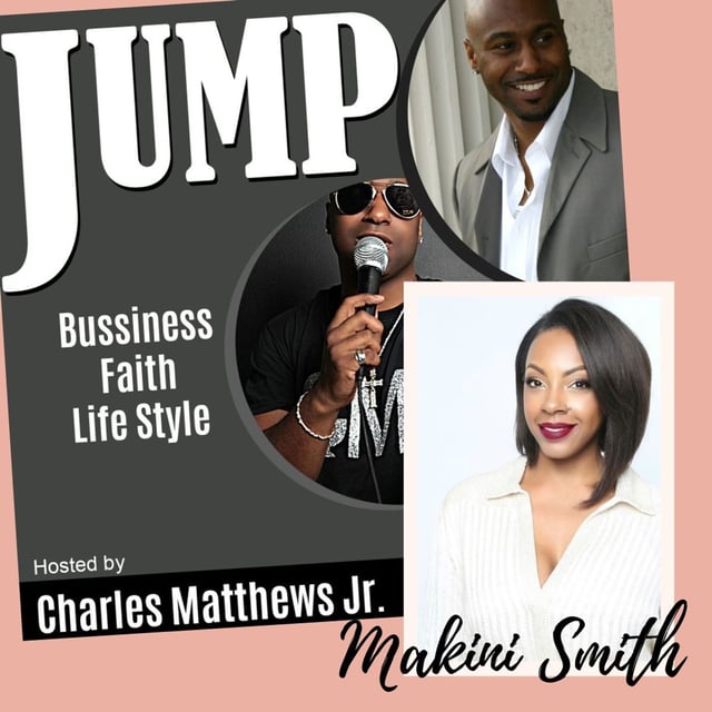 Episode 018 What made you become inspirational with Makini Smith by ...