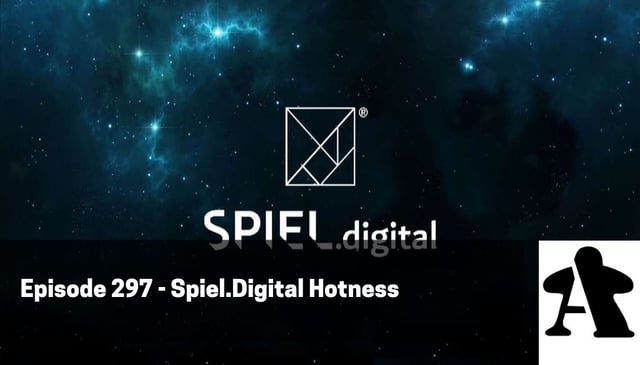 BGA Episode 297 - Spiel.Digital Hotness by @Board Gamers Anonymous ...