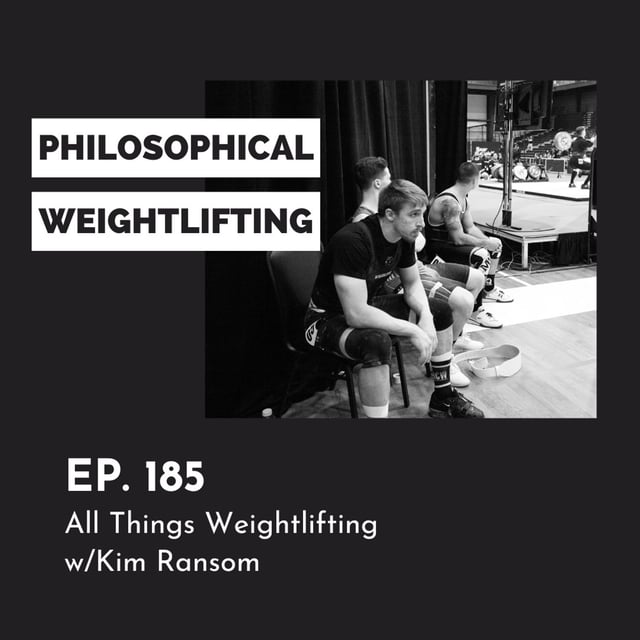 Ep. 185: All Things Weightlifting (Ex Variation, Gymnastics, & Business ...