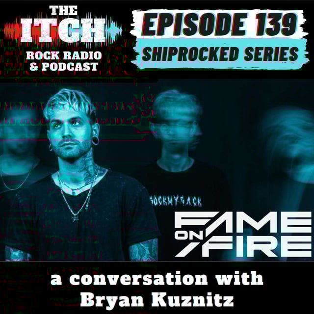 E139A Conversation with Bryan Kuznitz of Fame on Fire by @The Itch · Zencastr