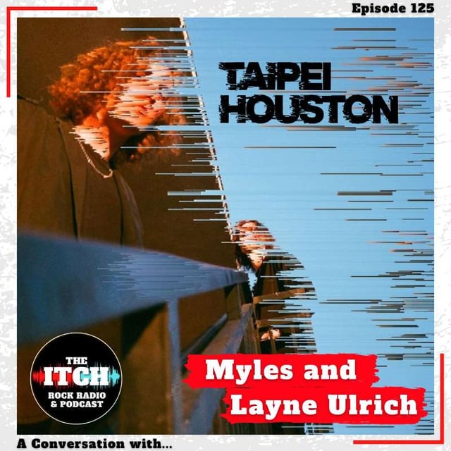 E125 A Conversation with Myles and Layne Ulrich of Taipei Houston by ...