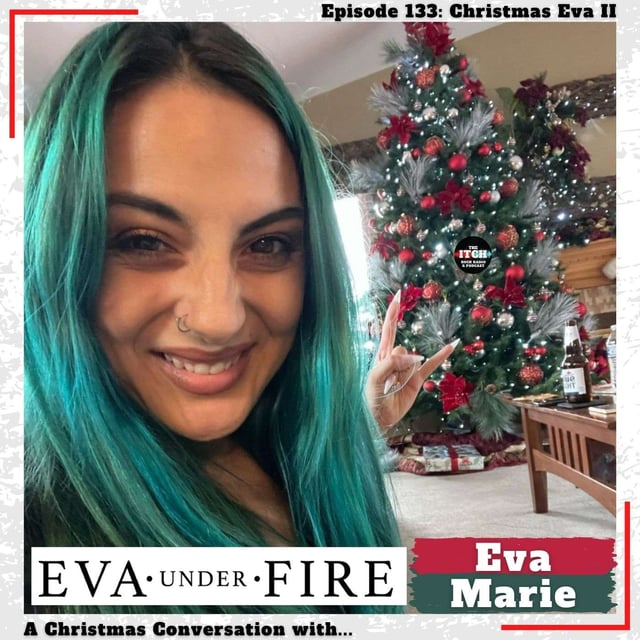 E133 Christmas Eva II by @The Itch · Zencastr