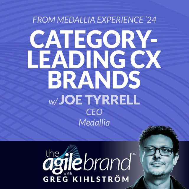 #484: What it takes to be a category-leading CX brand, with Joe Tyrrell ...