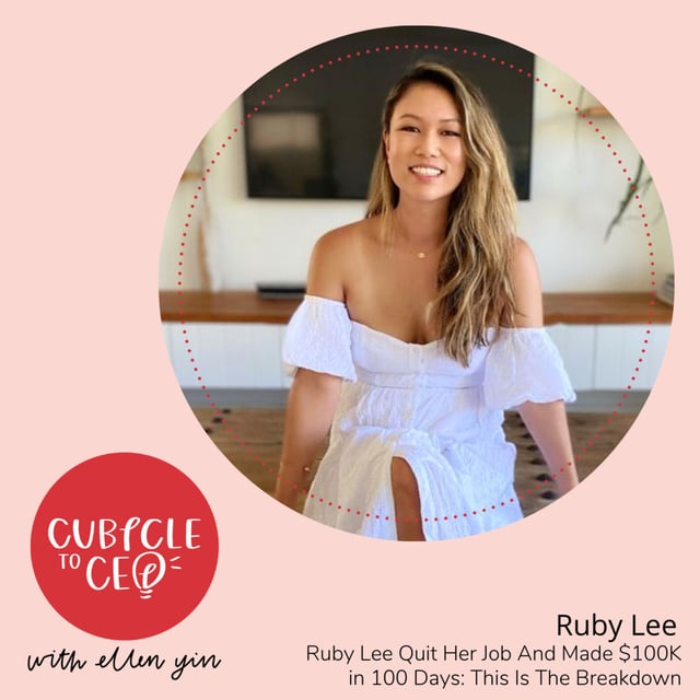 Ruby Lee Quit Her Job And Made $100K in 100 Days: This Is The Breakdown ...