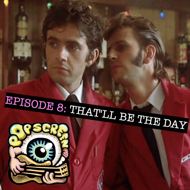 S2 Ep8: Pop Screen: That'll Be the Day (with Mark Cunliffe) by @Graham ...