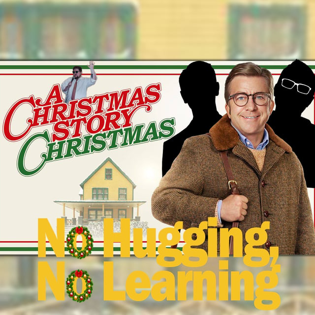 No Hugging, No Learning Christmas Special - A Christmas Story Christmas ...