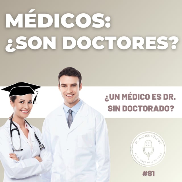 81. ¿Los Médicos son Doctores? | Diferencia entre "Médico" y "Doctor ...