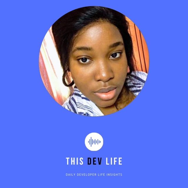 Day in Life with Busayo Amowe by @This Dev Life · Zencastr
