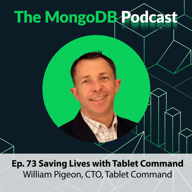 Ep. 73 Saving Lives and Improving Fire Rescue with Tablet Command and MongoDB by @MongoDB · Zencastr