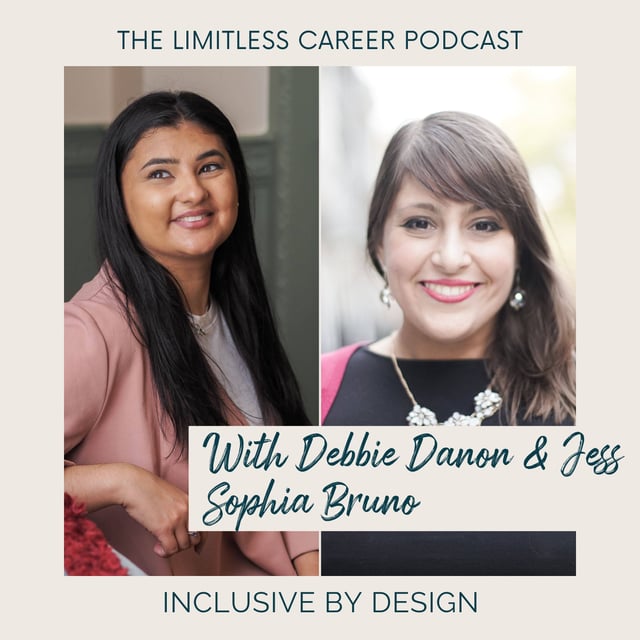 #48 Inclusive by design with Jess Sophia Bruno and Debbie Danon by @Jaz ...