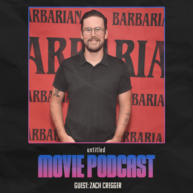 INTERVIEW: Barbarian Director Zach Cregger | Untitled Movie Podcast by ...