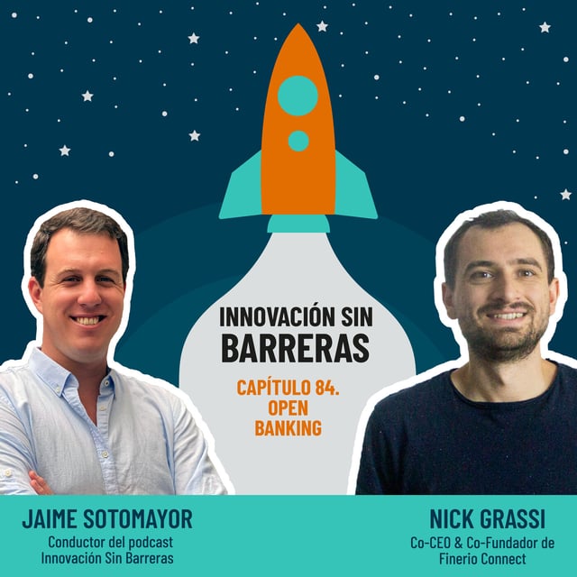 #084. Nick Grassi — Open Banking by @Jaime Sotomayor · Zencastr