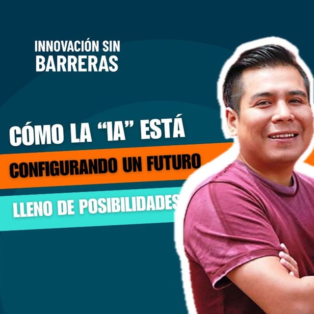 167. Cómo la IA está configurando un futuro innovador y lleno de ...