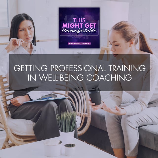 Getting Professional Training In Well-Being Coaching by @Whitney ...