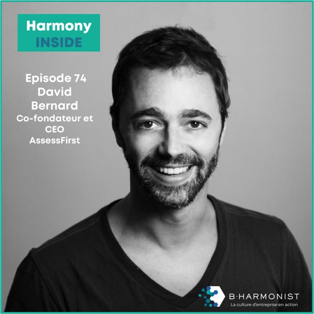 #74 David Bernard, AssessFirst : Donner à chacun le moyen d’exprimer ...