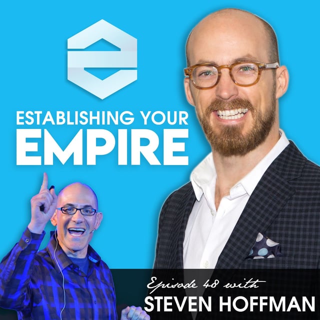 #048: Steven 'Captain Hoff' Hoffman - Build a Successful Startup & Get ...