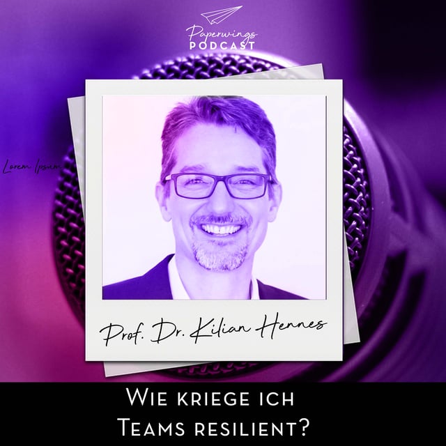 #73 Wie kriege ich Teams resilient? - Danny Herzog-Braune im Gespräch ...