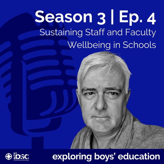 S3/Ep.04 - Sustaining Staff and Faculty Wellbeing in Schools by @Bruce ...