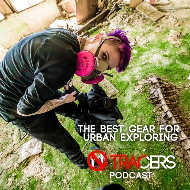 The Best Gear For Urban Exploration by @K Enagonio · Zencastr