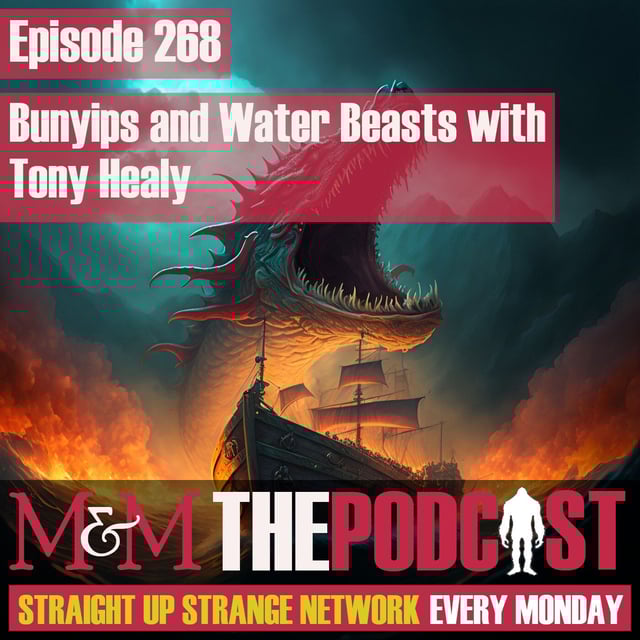 Mysteries and Monsters: Episode 268 Bunyips and Water Beasts with Tony ...