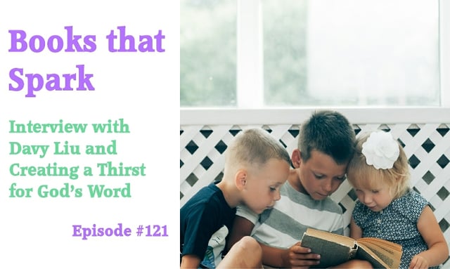 Episode 121-Interview with Davy Liu and Creating a Thirst for God's ...