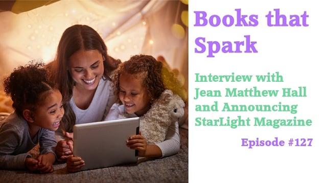 Episode 127-Interview with Jean Matthew Hall and Announcing StarLight Magazine by @Terrie ...