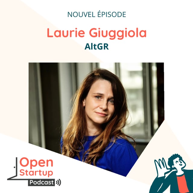 #25 - Laurie Giuggiola, AltGR : rendre la data science accessible à ...