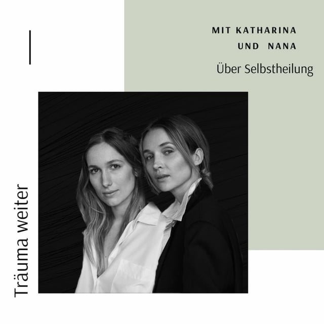 102 - Neue Serie: Selbstheilung mit Nana by @Katharina Wohlrab · Zencastr