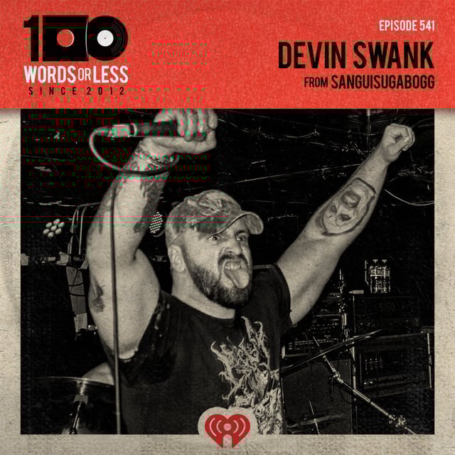 Devin Swank from Sanguisugabogg by @Ray Harkins · Zencastr