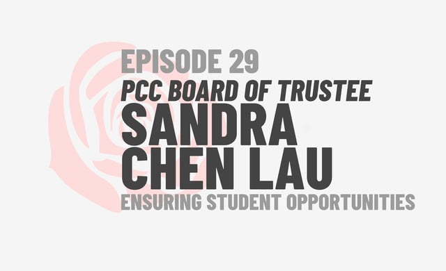 Episode 29: PCC Board of Trustee Sandra Chen Lau by @James De Pietro · Zencastr