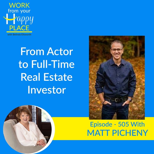 From Actor to Full-Time Real Estate Investor with Matt Picheny by ...