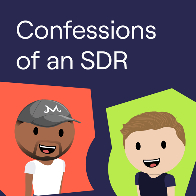 83: Confessions of an SDR #4 (with Piers Mosselmans, Senior Enterprise ...