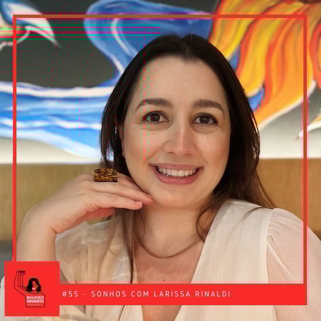 #55 - Sonhos com Larissa Rinaldi by @Barbara dos Santos · Zencastr