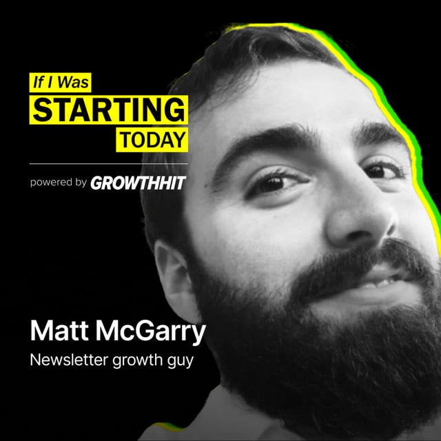 How to Make Millions with Newsletters from the "Newsletter Growth Guy" | Matt McGarry (#119) by ...