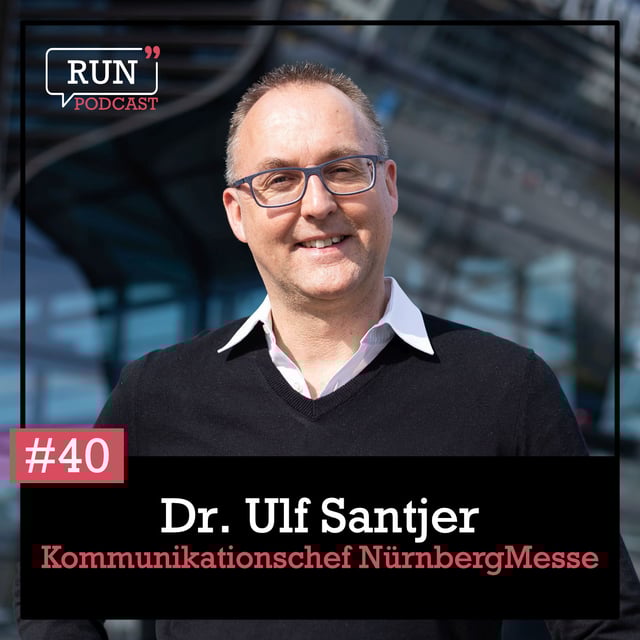 RUN #40 mit Kommunikationschef der NürnbergMesse Dr. Ulf Santjer by ...