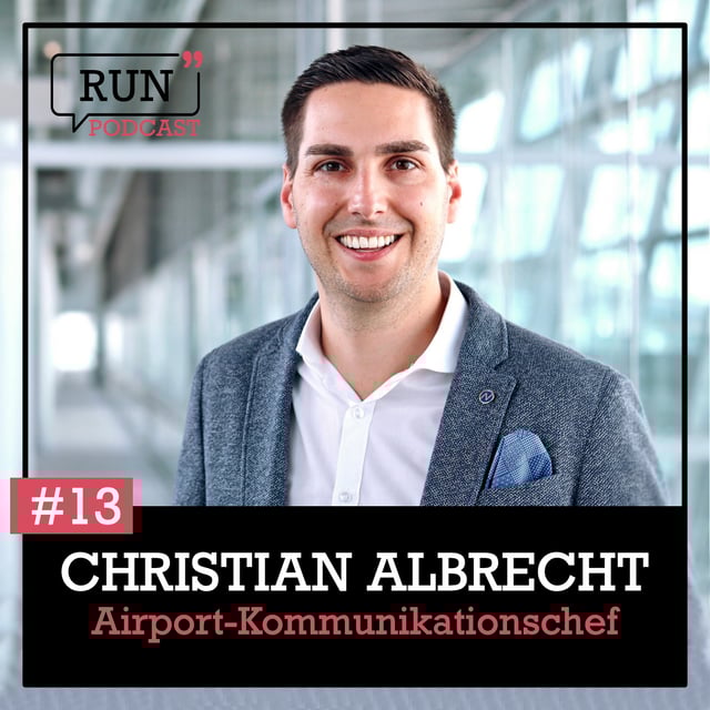 RUN #13 mit Airport-Kommunikationschef Christian Albrecht by @RUN ...