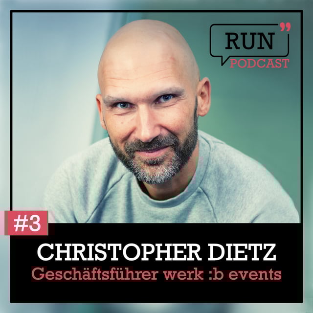 RUN #3 mit Event-Veranstalter Christopher Dietz by @RUN Business · Zencastr