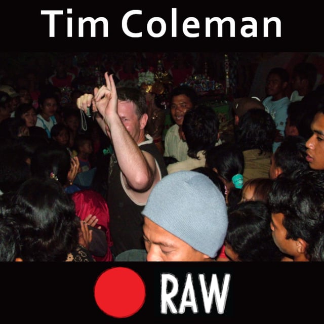 042 - Tim Coleman on Turning the Noise Down and Leaning into What We ...