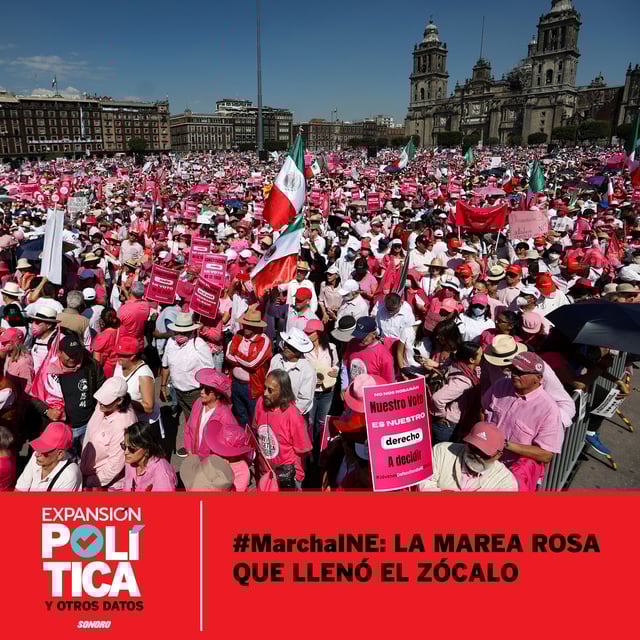 #MarchaINE: la marea rosa que llenó el Zócalo | Episodio 90 by @Expansion · Zencastr