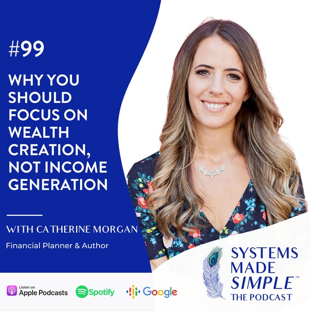 Why You Should Focus on Wealth Creation, Not Income Generation w ...