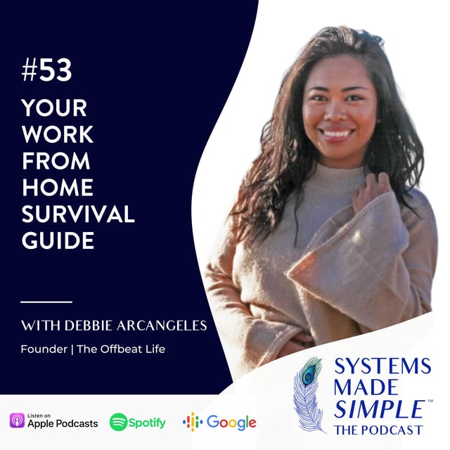 Your Ultimate Work-at-Home Survival Guide with Debbie Arcangeles by ...