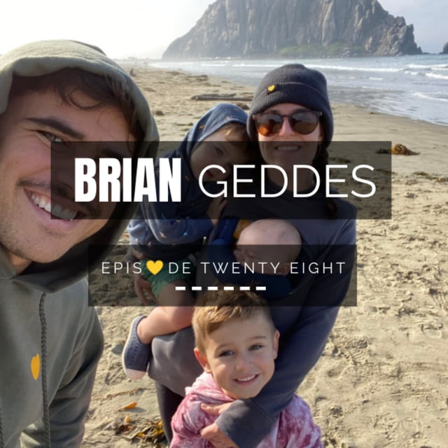 Episode #28: Brian Geddes by @Adam Casey · Zencastr
